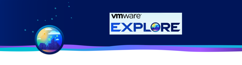 VMware Explore US 2022 - Summary of Day 1 Announcements - cloud13.ch