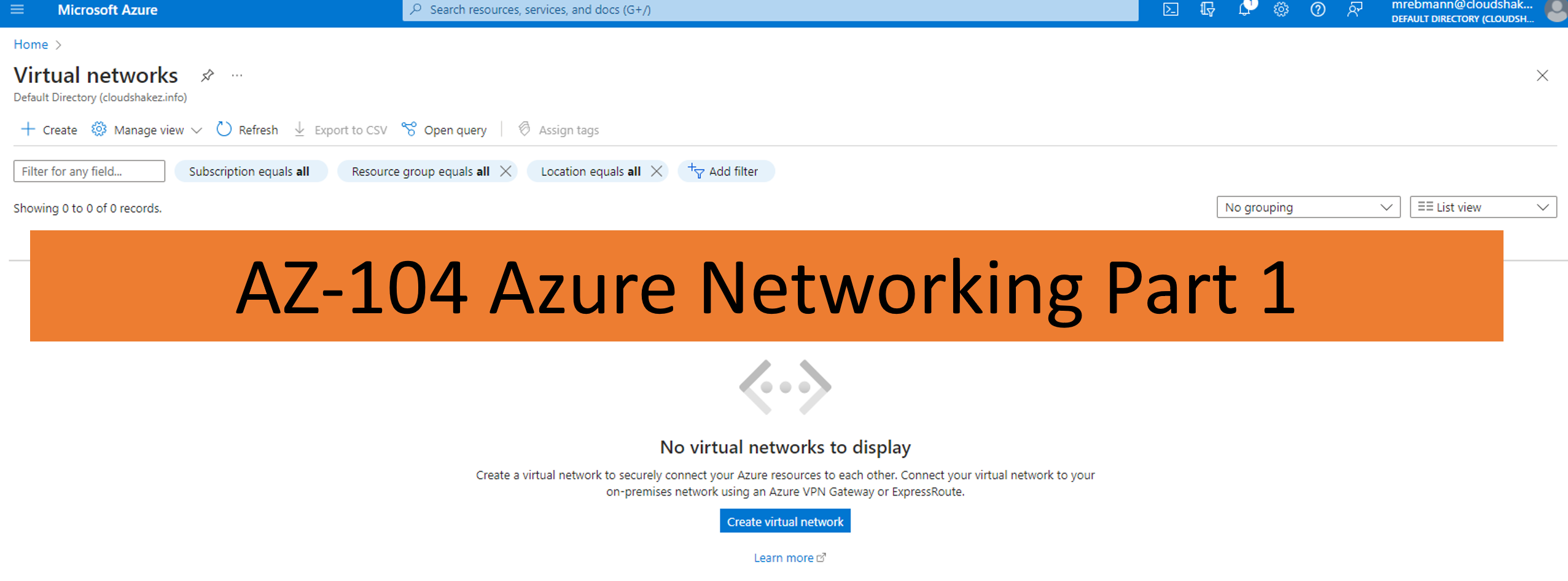 AZ-104 Study Guide - Azure Networking Part 1 - cloud13.ch